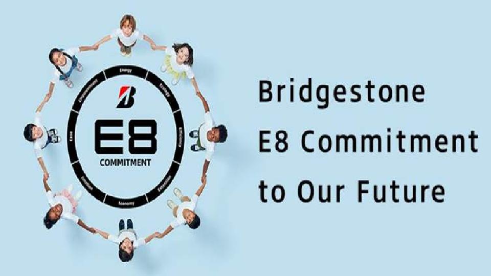 พันธสัญญา E8 ของบริดจสโตน (Bridgestone E8 Commitment) - BTMT-ActiveLearner